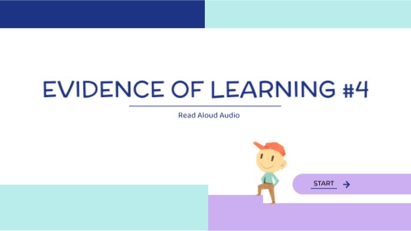 Evidence of Learning #4 Read Aloud Audio