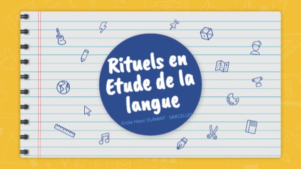Rituels - EDL CE2 | Genially
