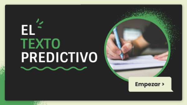 [S1] El texto predictivo | Genially
