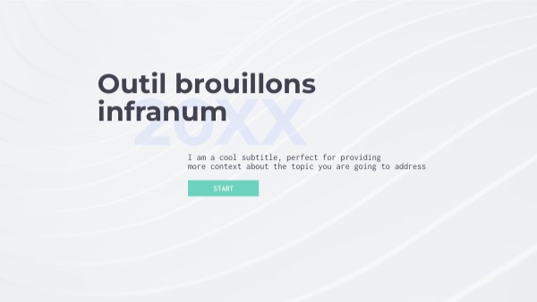 Outil brouillons infranum