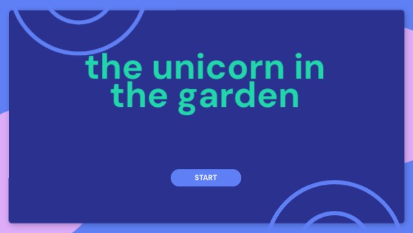 the unicorn in the garden