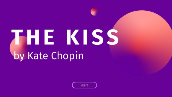 The kiss, short story by kate chopin