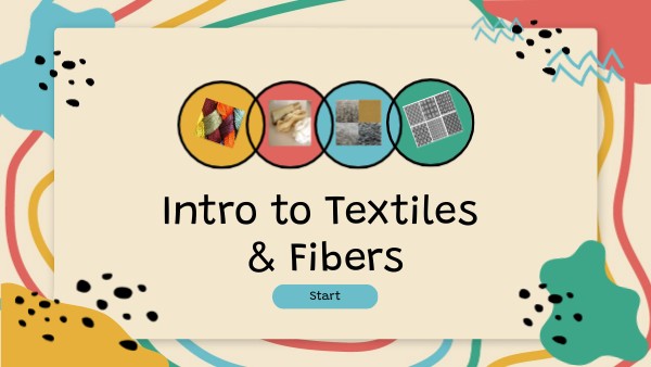 Intro to Textiles and Fibers