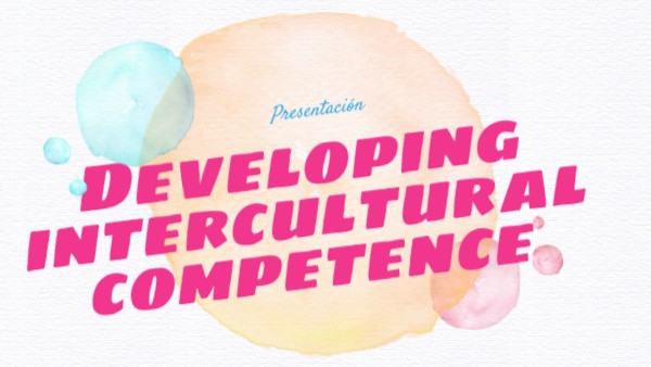 DEVELOPING INTERCULTURAL | Genially