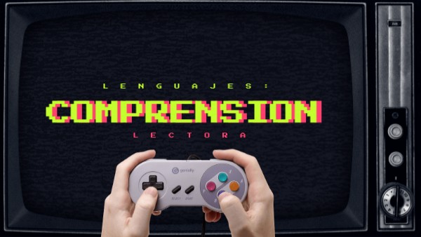 COMPRENSION LECTORA | Genially