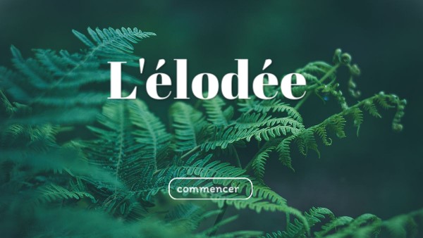 Présentation élodée | Genially