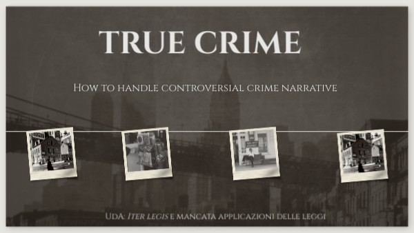 2^ - True crime