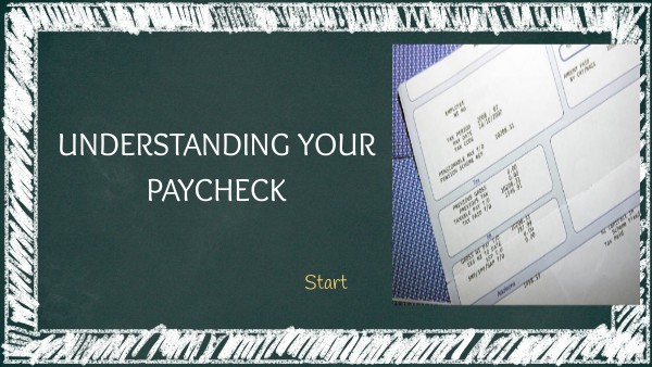 2.1.3 Understanding Your Paycheck