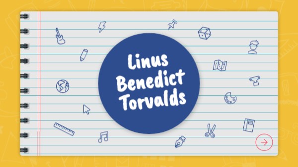 Linus Benedict Torvalds - lana tekno | Genially