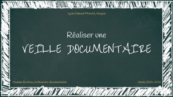 Réaliser une veille documentaire | Genially