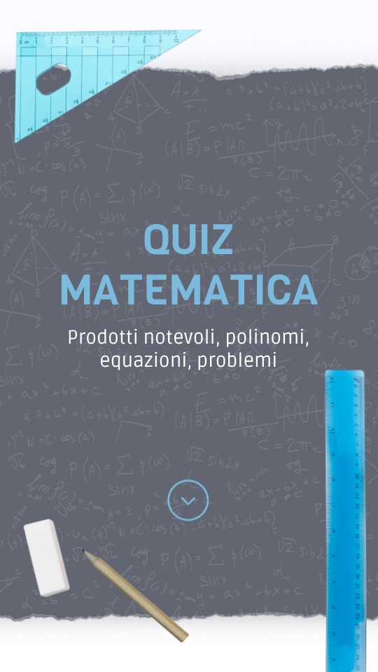 Quiz polinomi ed equazioni con problemi