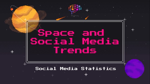 Social Media Trends on Space Exploration | Genially