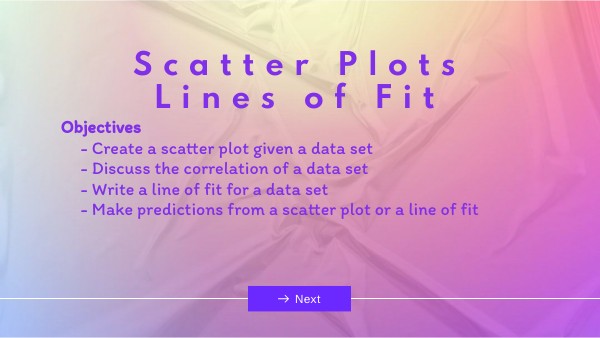 Scatter/Line of Fit | Genially