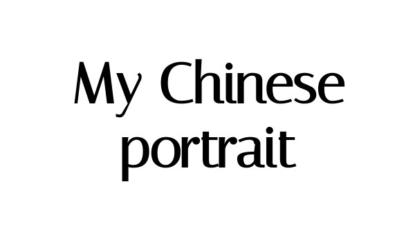 my chinese portrait