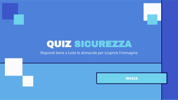 QUIZ SICUREZZA