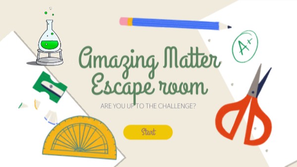 Master of Matter Escape Room | Genially