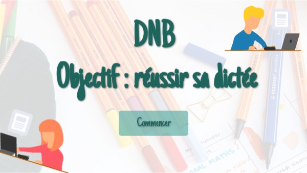 Dictée DNB | Genially
