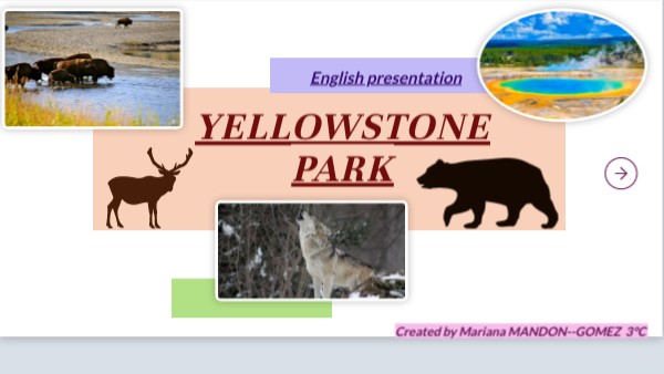 Exposé: Yellowstone parc | Genially