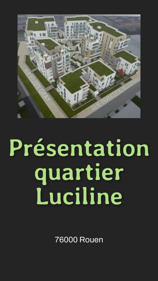 Présentation Quartier Luciline