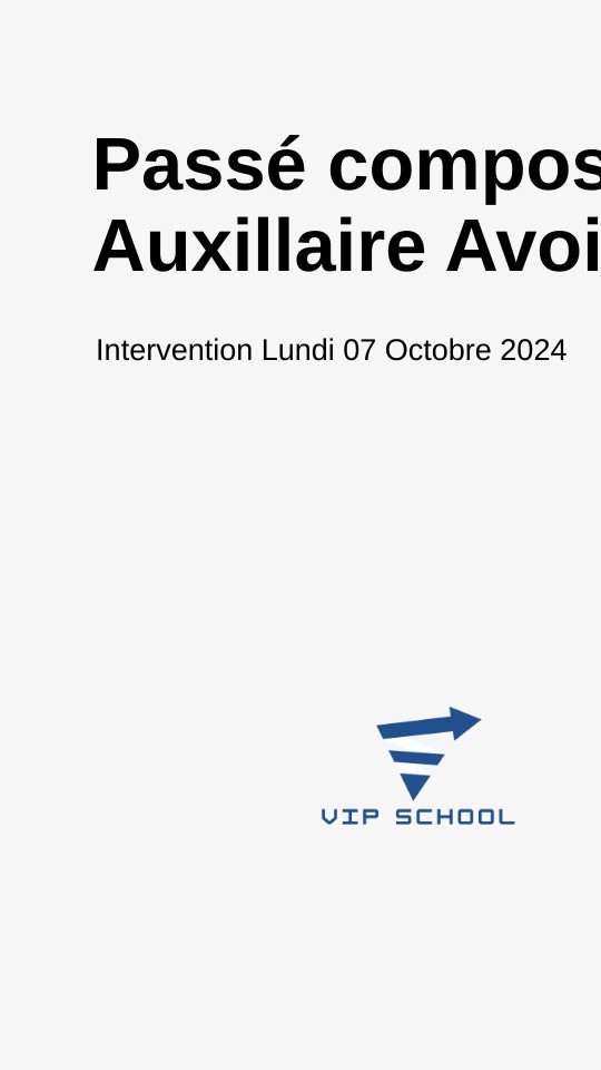Passé composé: Auxiliaire Avoir-Etre Exercices 2à7