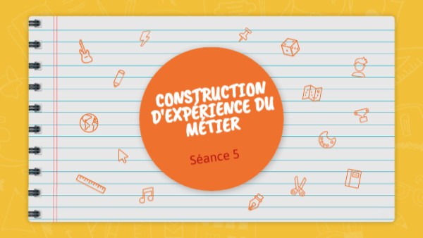 M1 S5 - Construction d'expérience du métier