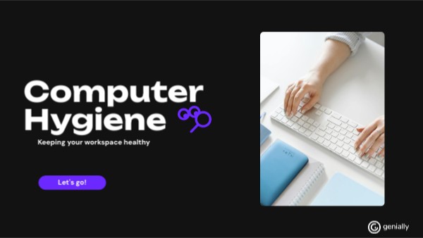 Computer Hygiene | Genially