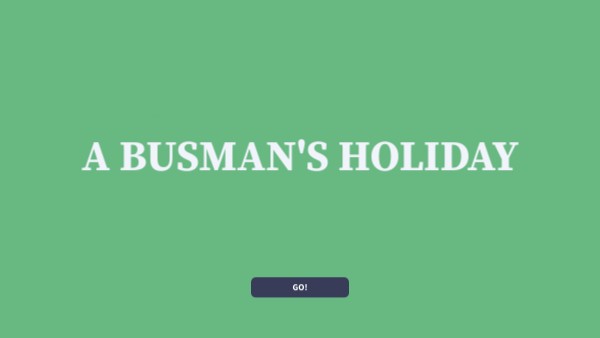 A busman's holiday
