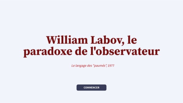 Exposé William Labov | Genially