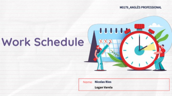 M01_P1WorkSchedule_Logan Varela i Nico Rios | Genially