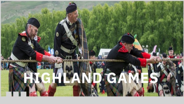 HIGHLAND GAMES