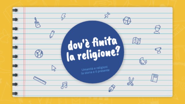 dov'è finita la religione? | Genially