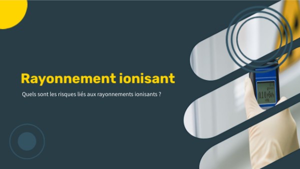 CAUSERIE - Rayonnement ionisant