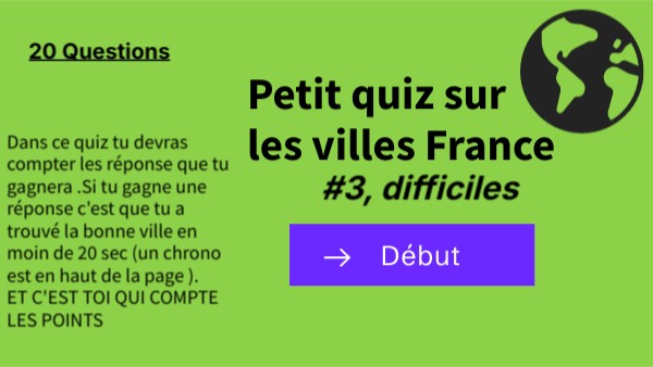 Quiz sur les villes de France #3