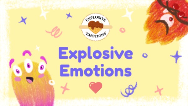 Explosive Emotions | Genially