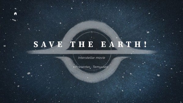 INTERSTELLAR PRESENTATION