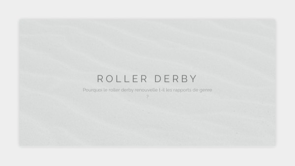 Présentation Roller derby