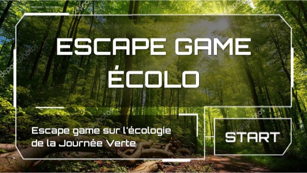 ESCAPE GAME ECOLO