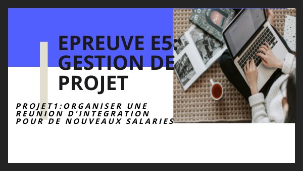 Epreuve E5, GESTION DE PROJET | Genially