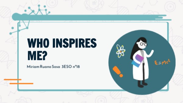 WhoInspiresYou?_MiriamRuanoSosa
