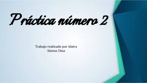 Práctica número 2 | Genially