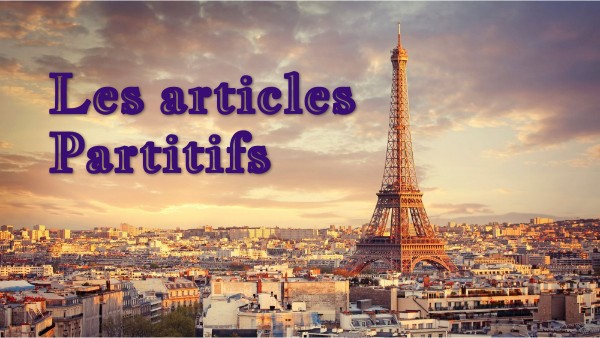 Le articles partitifs | Genially
