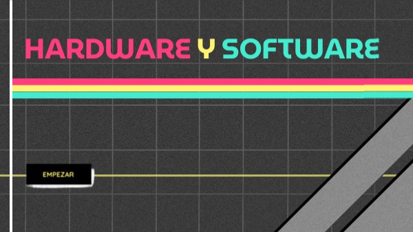 HARDWARE Y SOFTWARE | Genially