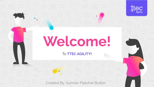 Welcome to TTEC Agility | Genially