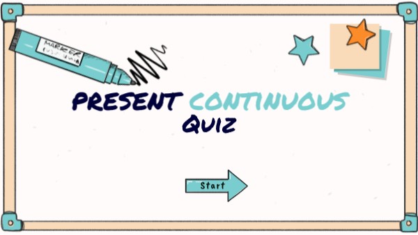 Quiz Present Continuous