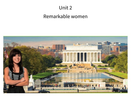 Unit 2 Remarkable women | Genially