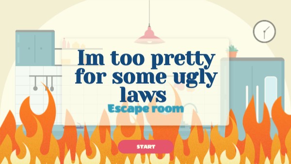 Chaotic Kitchen Escape Game " Im Too Pretty For Some Ugly Laws