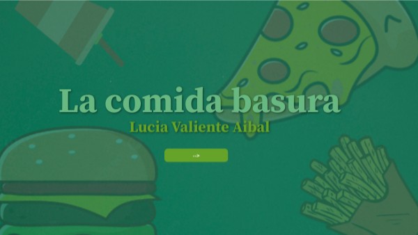 LA COMIDA BASURA
