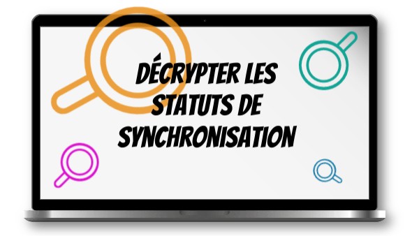 Décrypter les icônes de synchronisation | Genially