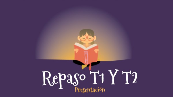 Repaso T1 y T2