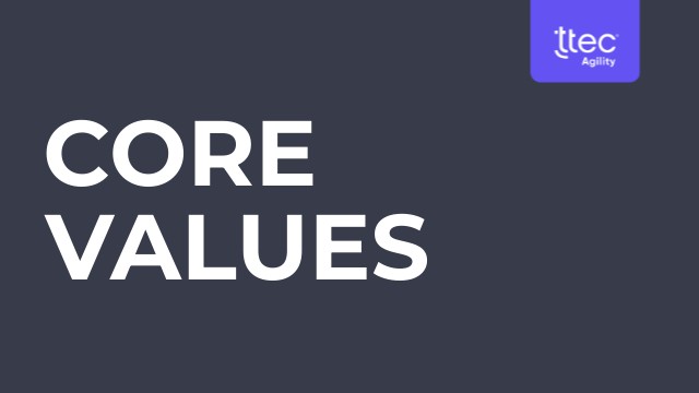 TTEC Agility Core Values | Genially